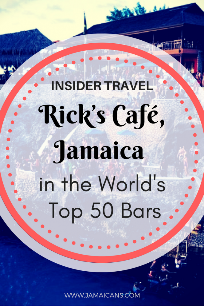 Insider Travel Names Rick's Café in Negril, Jamaica, One of the World's ...