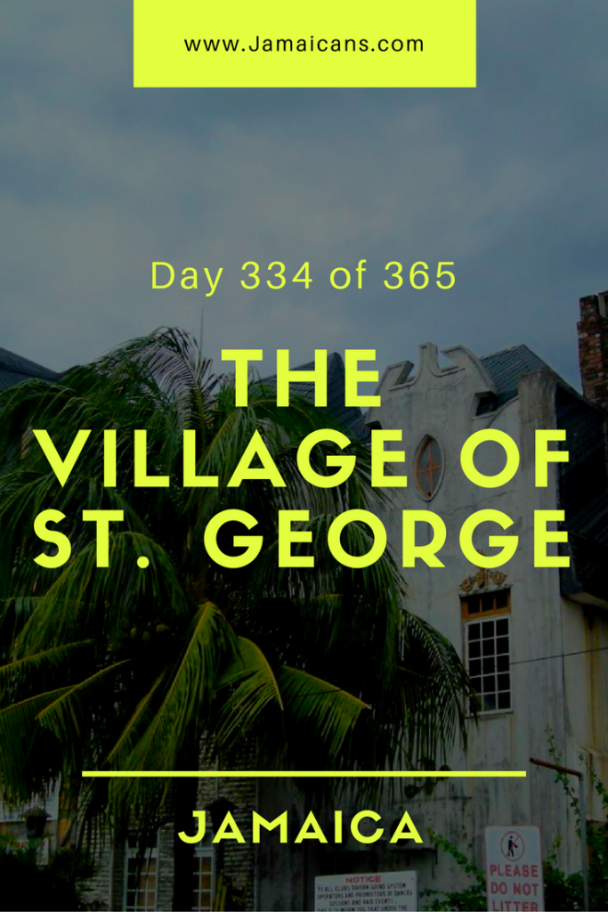 Day 334 of 365 Things to Do, See & Eat in Jamaica - Visit the Village ...