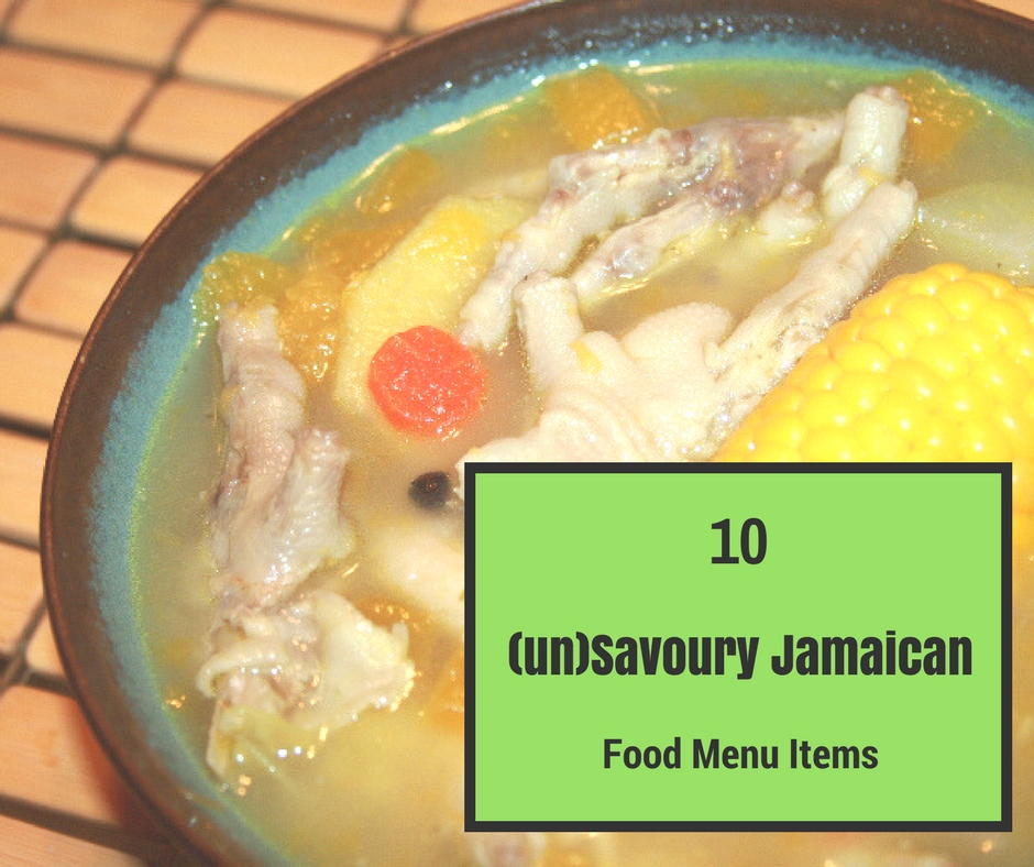 Ten (un)Savoury Jamaican Menu Items - Jamaicans and Jamaica - Jamaicans.com