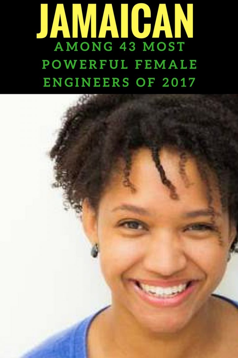 Jamaican Among 43 Most Powerful Female Engineers of 2017 - Jamaicans ...