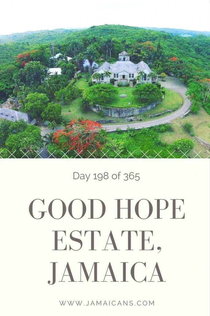 Day 198 of 365 Things to Do, See & Eat in Jamaica - Exploring Good Hope ...