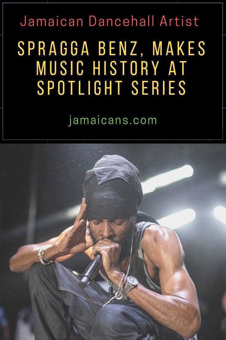 Jamaican Artist, Spragga Benz, Makes Music History at Spotlight Series ...