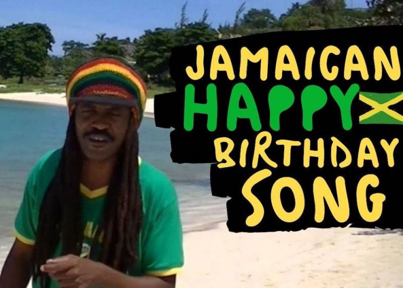 Traditional Jamaican Happy Birthday Song - Video and Lyrics