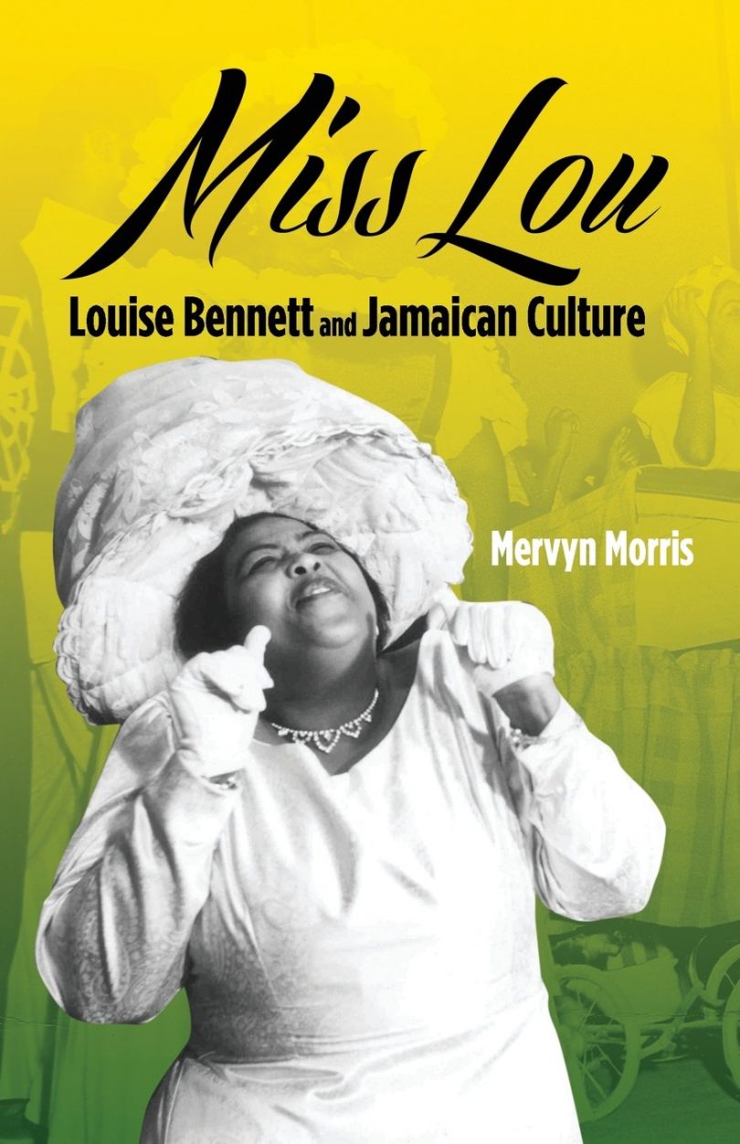 New Book - Miss Lou : Louise Bennett and Jamaican Culture by Mervyn Morris