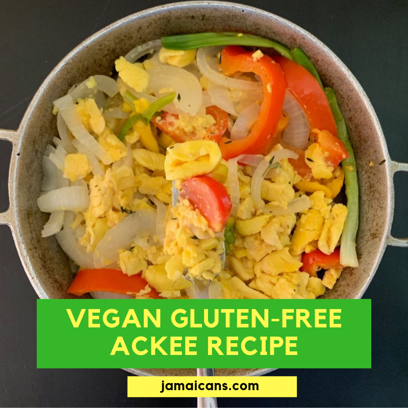 Vegan Gluten-Free Ackee Recipe - Jamaicans and Jamaica - Jamaicans.com