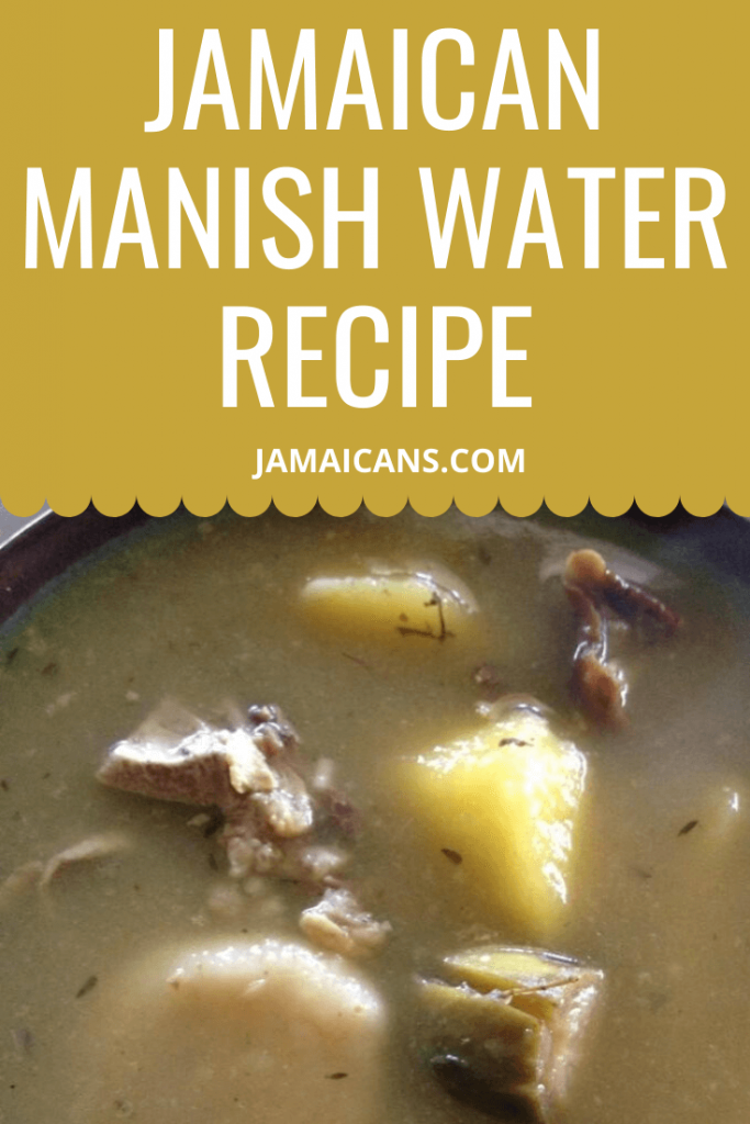 Jamaican Manish Water Recipe