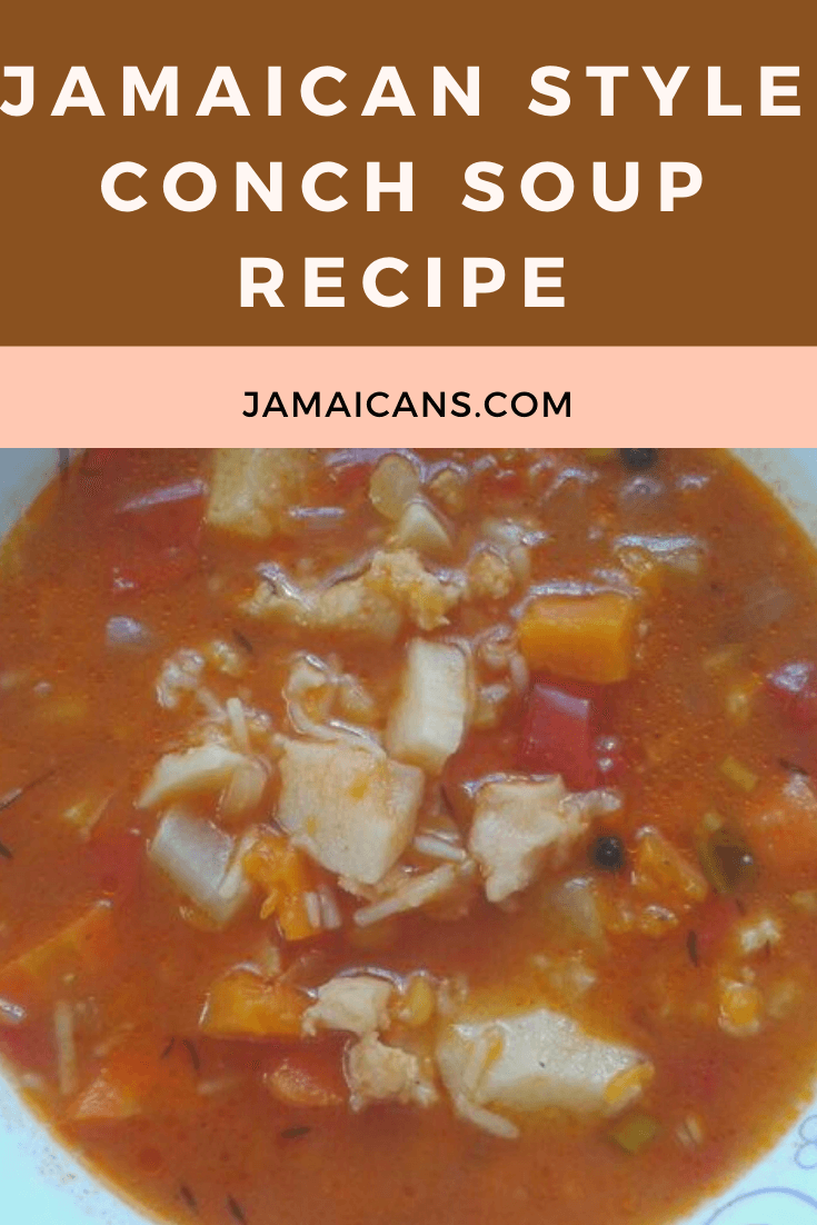 Jamaican Style Conch Soup Recipe