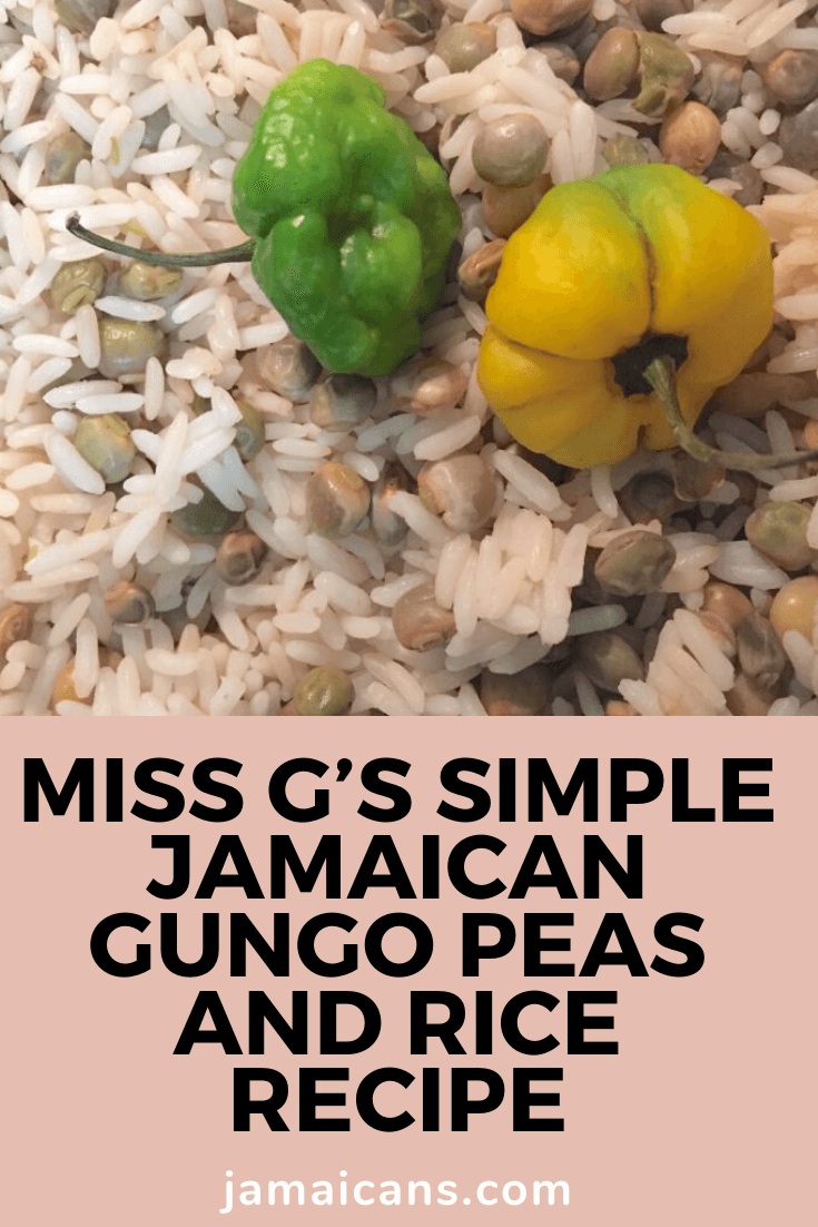 Miss G’s Simple Jamaican Gungo Peas and Rice Recipe - Jamaicans and ...