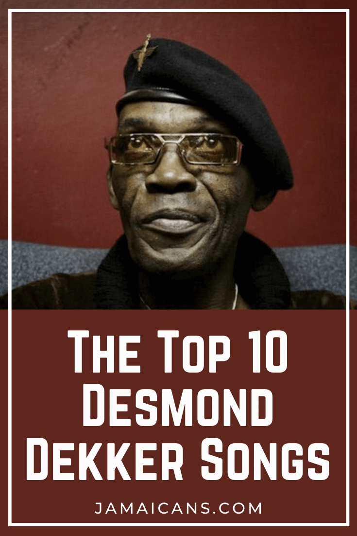 The Top 10 Desmond Dekker Songs - Jamaicans and Jamaica - Jamaicans.com