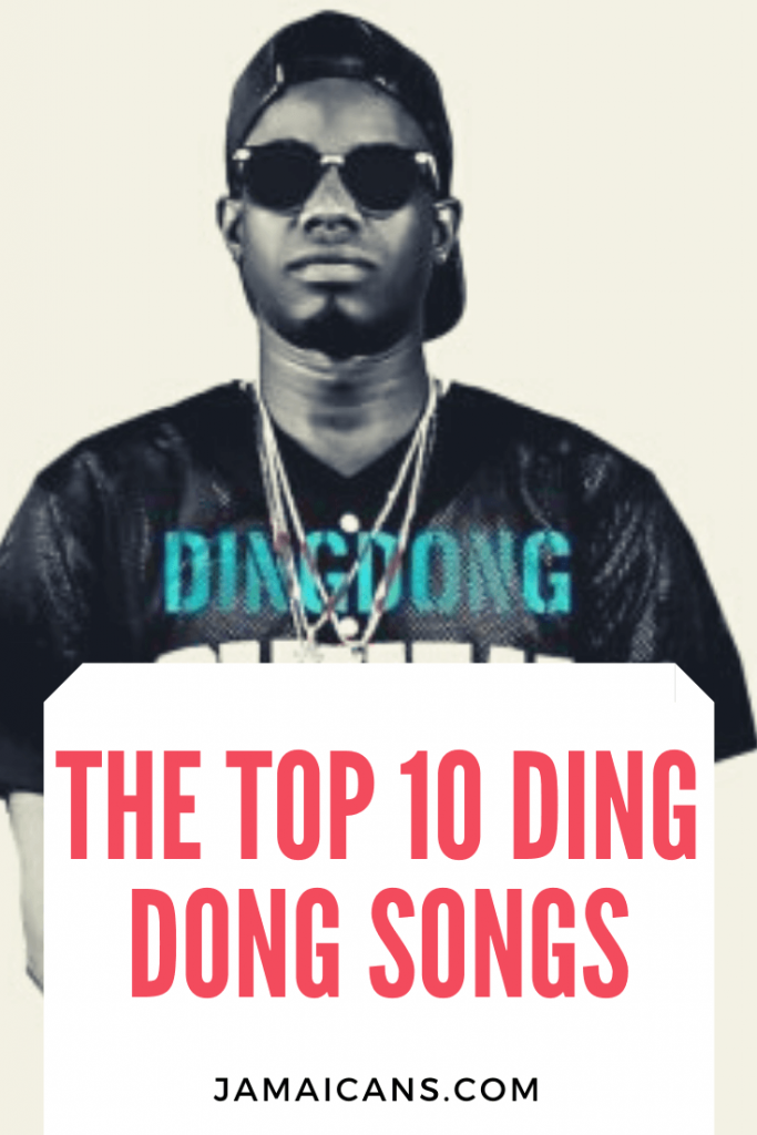 The Top 10 Ding Dong Songs - Jamaicans and Jamaica - Jamaicans.com